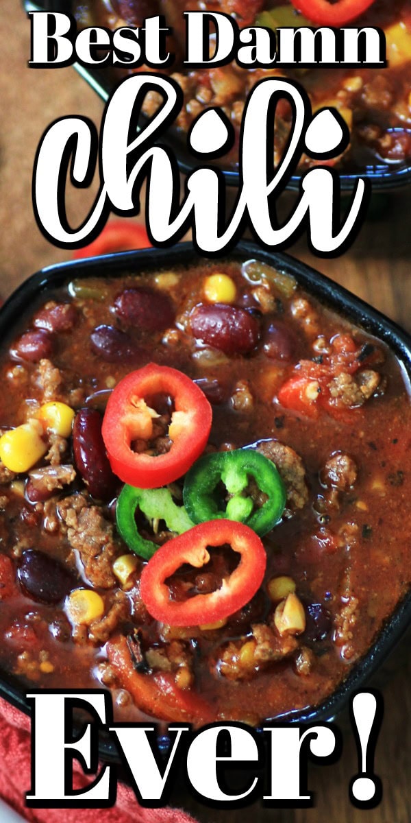Best Damn Chili Ever - Noshing With The Nolands