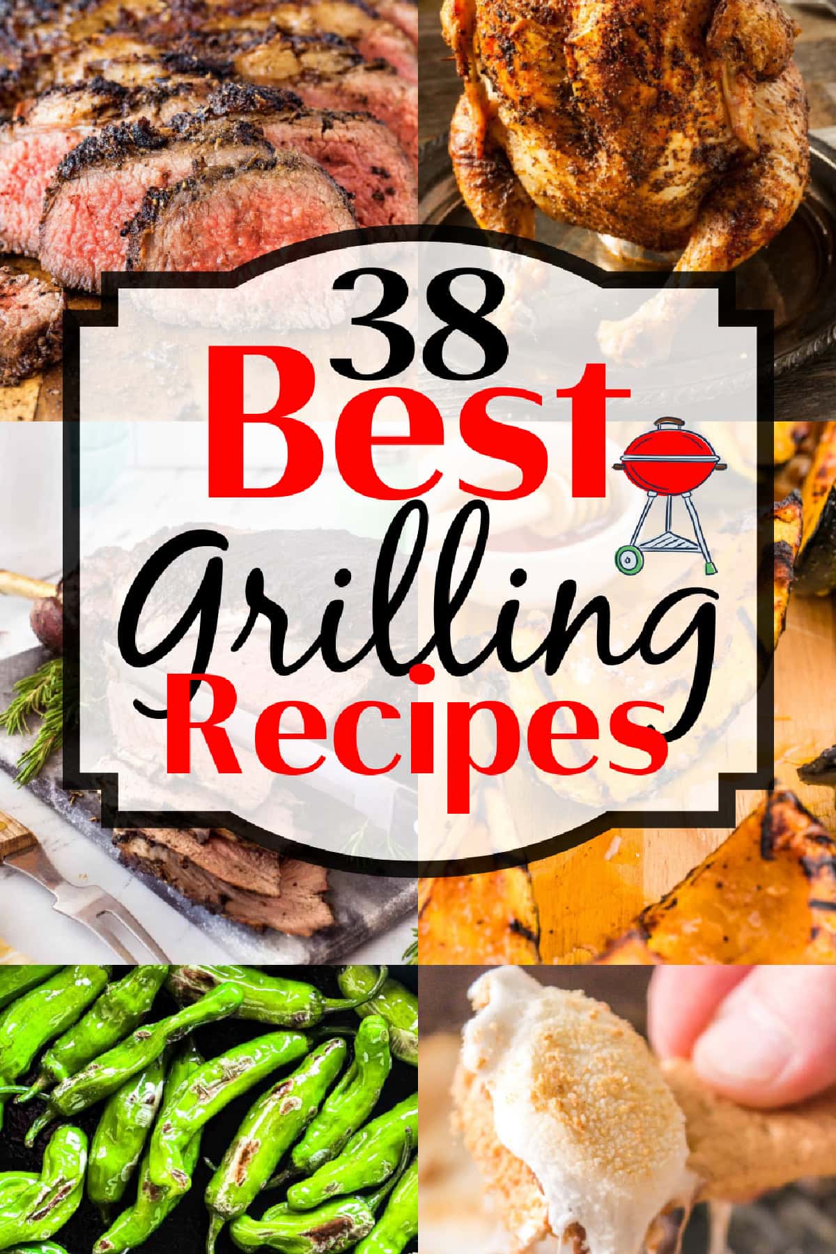 38 Best Grilling Recipes - Noshing With The Nolands