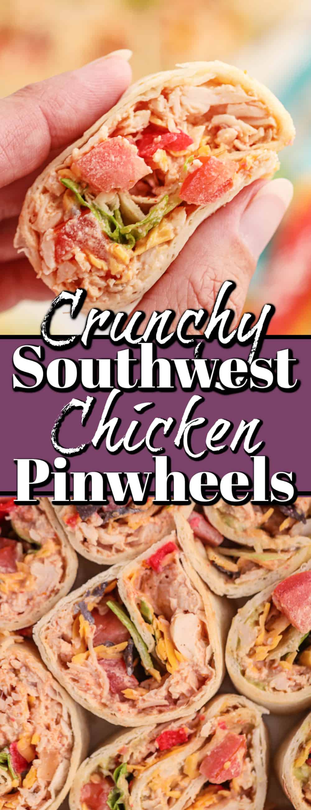 Crunchy Southwest Chicken Pinwheels -Noshing With The Nolands