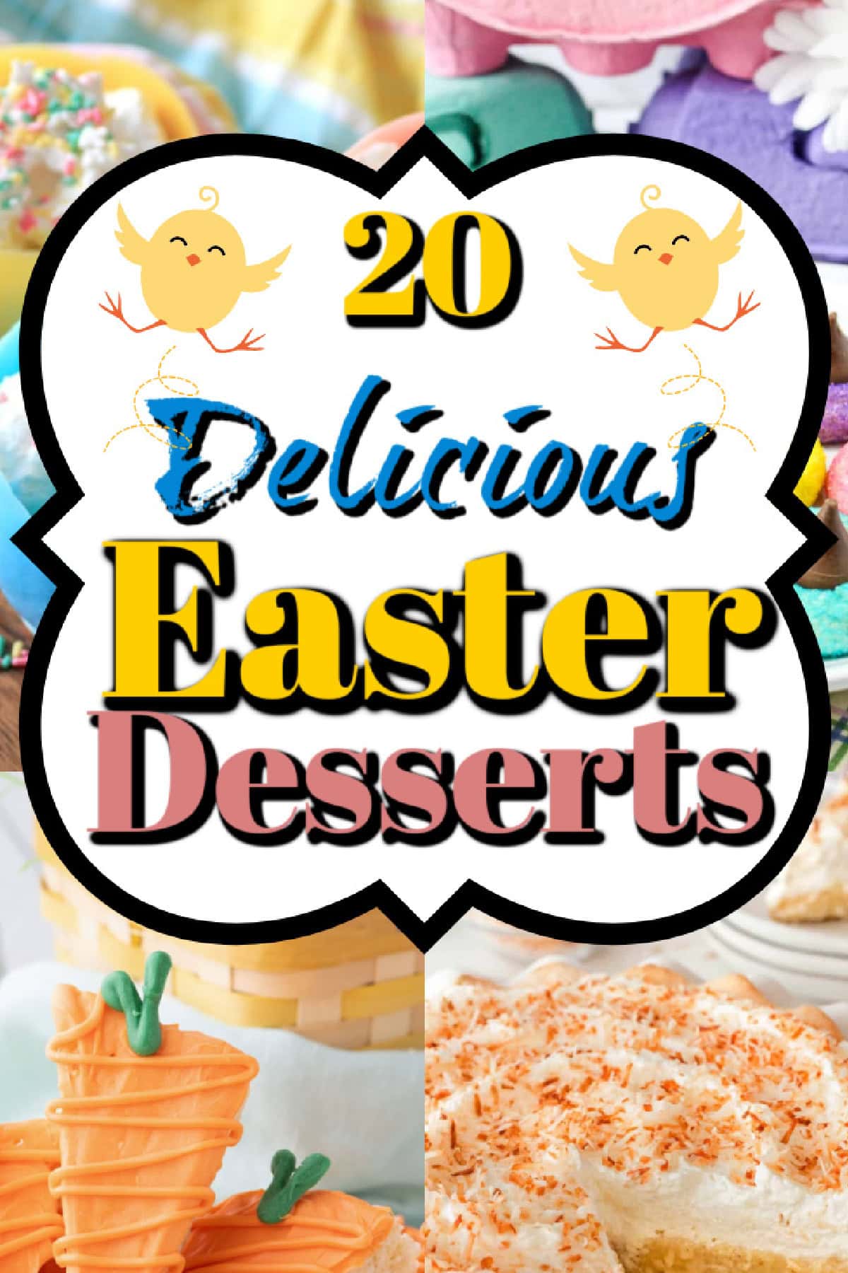 20 Delicious Easter Desserts - Noshing With The Nolands